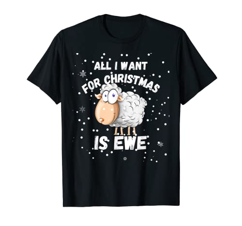 All I Want For Xmas Is Ewe Sheep Stocking Stuffers For Adult T-Shirt