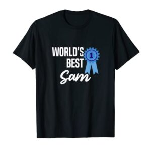 World's Best Sam Name Personalized T-Shirt