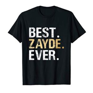 Mens Zayde Gift from Granddaughter Grandson Best Zayde Ever T-Shirt