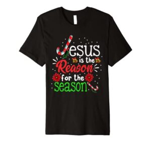 christian jesus the reason christmas stocking stuffer premium t-shirt