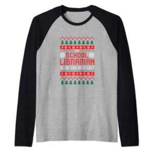 School Librarian Nice List Ugly Christmas Style Xmas Tree Raglan Baseball Tee