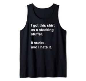 funny, sarcastic stocking stuffer idea tank top