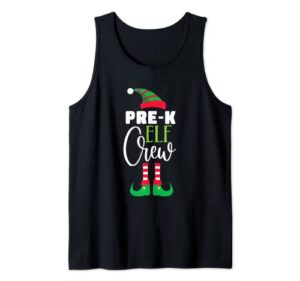 pre-k elf crew christmas matching pjs teacher student tank top