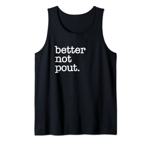 better not pout cute christmas x-mas stocking stuffer Tank Top