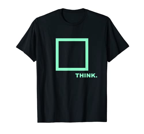 Be smart - Think outside the Box T-Shirt