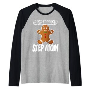 Gingerbread Step Mom Christmas Stocking Stuffer Raglan Baseball Tee