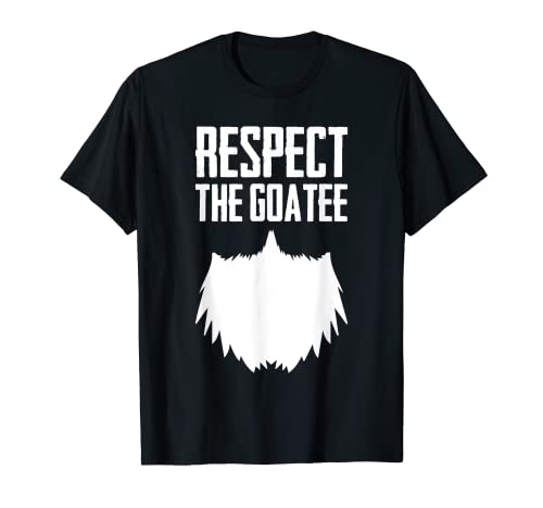 Respect The Goatee Funny Beard Graphic Novelty Gift Cool Pun T-Shirt