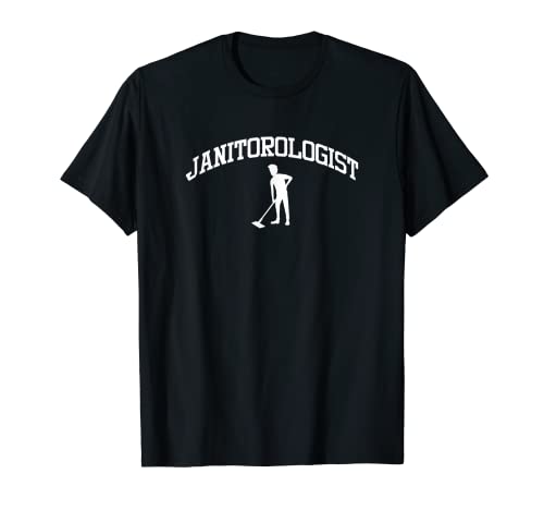 Mens Janitorologist Janitor Cleaner Cleaning Worker House Gift T-Shirt