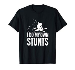 funny skiing gift for a skier t-shirt