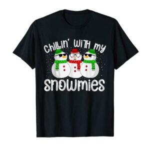 Chillin' With My Snowmies Funny Cute Christmas Snowmen T-Shirt