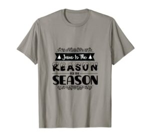 christian jesus the reason christmas stocking stuffer t-shirt