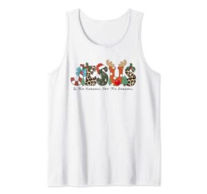 christian jesus the reason christmas stocking stuffer tank top