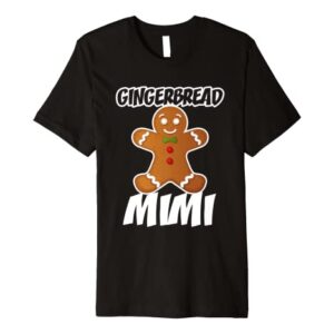 Gingerbread Mimi Christmas Stocking Stuffer Premium T-Shirt