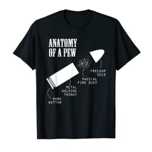 Anatomy Of A Pew | Funny Gun Weapon Bullet-Proof For Him Men T-Shirt