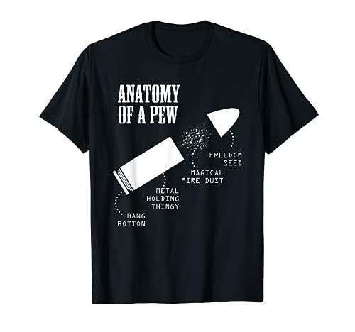 Anatomy Of A Pew | Funny Gun Weapon Bullet-Proof For Him Men T-Shirt