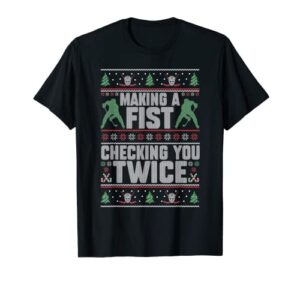 making a fist checking you twice hockey player christmas t-shirt