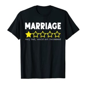 Funny Marriage Very Bad, Would Not Recommend 1 Star Rating T-Shirt