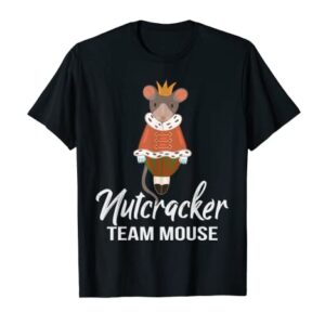 Team Mouse Nutcracker Shirt Christmas Dance Funny Soldier T-Shirt