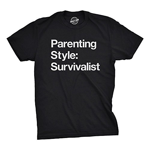 Mens Parenting Style: Survivalist Tshirt Funny Sarcastic Dad Tee for Guys (Black) - XL