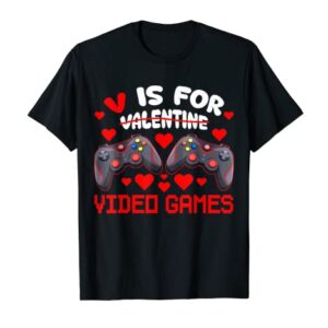 V Is For Video Games Funny Gamer Kids Boys Valentines Day T-Shirt