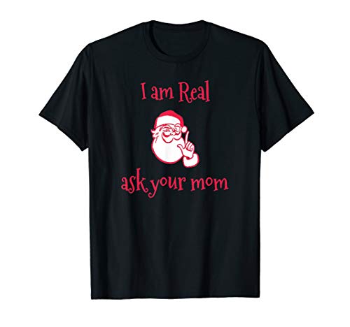 Christmas I am real stocking stuffer gift T-Shirt