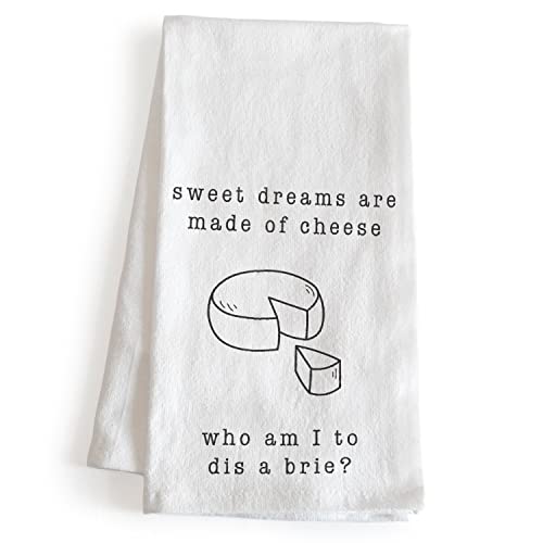 Sweet Dreams are Made of Cheese Who Am I to Dis A Brie Funny Kitchen Dish Towel 18x24 Inch, Sweet Dreams Kitchen Towel Funny Kitchen Towel Saying, Funny Dish Towel Saying, Sweet Dreams Tea Towel