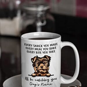 Personalized Yorkshire Terrier Yorkies Coffee Mug, Every Snack You Make I'll Be Watching You, Customized Dog Mugs for Mom Dad, Gifts for Dog Lover, Mothers Day, Fathers Day, Birthday Presents