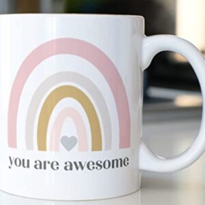 You Are Awesome Coffee Mug, Inspirational Ceramic Cup, Uplifting Gift for Mom, Sister, Aunt, Coworker Friend, 11oz