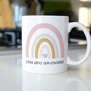 You Are Awesome Coffee Mug, Inspirational Ceramic Cup, Uplifting Gift for Mom, Sister, Aunt, Coworker Friend, 11oz