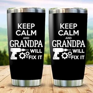 Grandpa Gifts from Grandchildren, 20 Oz Thermal Tumbler with Lid, Birthday Valentines Day Insulated Travel Coffee Mug, Funny Retirement Gift for Men Grandfather Papa - Keep Calm Grandpa Will Fix It