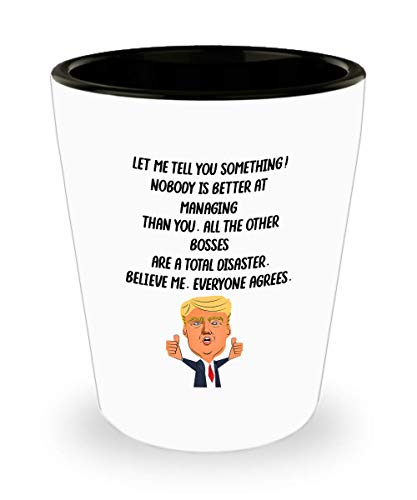 Funny Trump For Manager Nobody Is Better At Managing Than You Unique Drinking Cup Best Gag Idea Birthday Stocking Stuffer