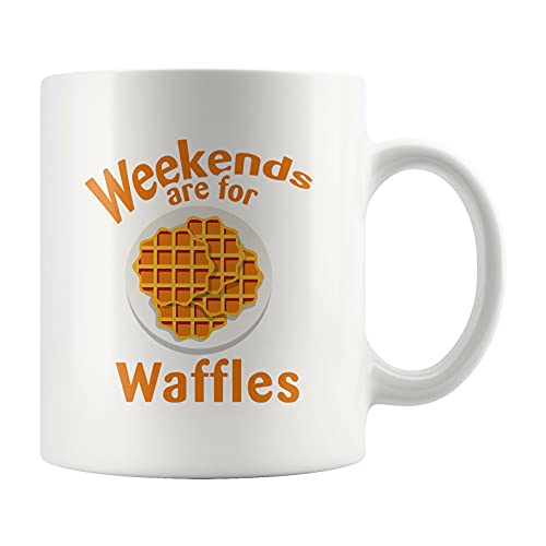 Weekends Are For Waffles Mug, Waffle Lover Mug, Waffle Coffee Mug, Waffle Lover Gift, Breakfast Lover Gift, Funny Breakfast Coffee Mug A642, 11oz, 15oz Funny Ceramic Novelty Coffee Mugs, Tea Cup Gift