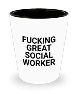 best social worker fucking great social worker shot glass unique ceramic funnyand sarcasm 1.4 oz birthday stocking stuffer