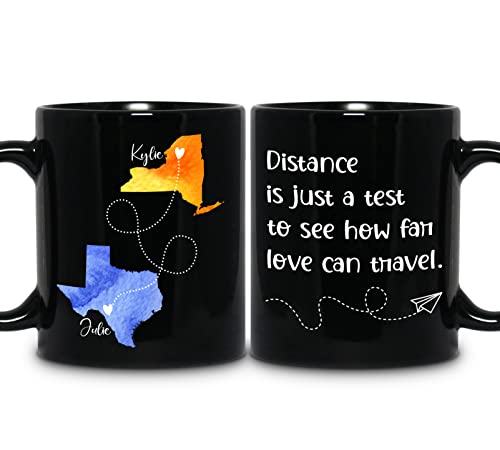 Personalized Long Distance Friendship Coffee Mug, Customized Best Friend Mugs, Distance is Just a Test, Custom Names, State to State, Long Distance Family Relationship Gifts Black Coffee Mug