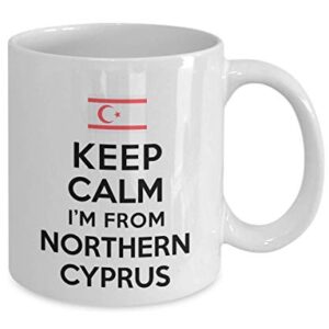 Mug For People Of Northern Cyprus Keep Calm I'm From Northern Cyprus Best Perfect Cool Mug Ideas Coffee Mug Tea Cup Nationality Pride Men Women