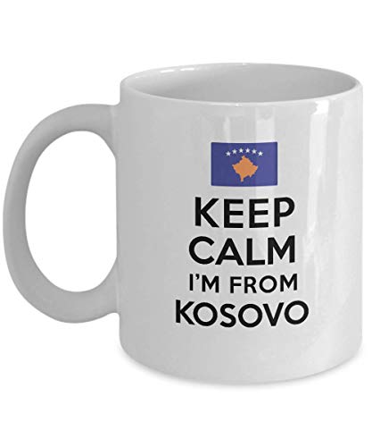 Mug For People Of Kosovo Keep Calm I'm From Kosovo Best Perfect Cool Mug Ideas Coffee Mug Tea Cup Nationality Pride Men Women