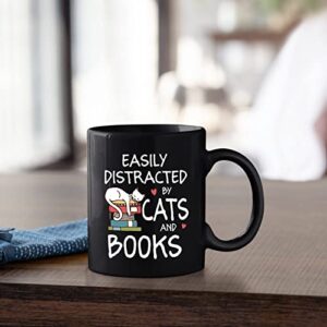 Easily Distracted By Cats And Books Book Lover Coffee Mug Cup Gifts, Funny Book Lover Distracted By Books Pottery Black Mug Sizes 11oz or 15 Oz, Book Lover Distracted By Books Travel Mug