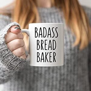 Badass Bread Baker Mug Gift For Baker Bread Baking Gifts For Baker Funny Baker Gift Bread Mug, 11oz, 15oz Funny Ceramic Novelty Coffee Mugs, Tea Cup Gift Present For Christmas, Birthday Thanks Giving