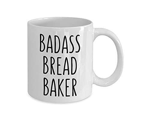 Badass Bread Baker Mug Gift For Baker Bread Baking Gifts For Baker Funny Baker Gift Bread Mug, 11oz, 15oz Funny Ceramic Novelty Coffee Mugs, Tea Cup Gift Present For Christmas, Birthday Thanks Giving