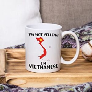 Funny Vietnam Pride Coffee Mugs, I'm Not Yelling I'm Vietnamese Mug, Gift Idea for Vietnamese Men and Women Featuring the Country Map and Flag, Proud Patriot Souvenirs and Gifts