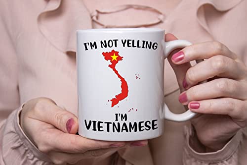 Funny Vietnam Pride Coffee Mugs, I'm Not Yelling I'm Vietnamese Mug, Gift Idea for Vietnamese Men and Women Featuring the Country Map and Flag, Proud Patriot Souvenirs and Gifts