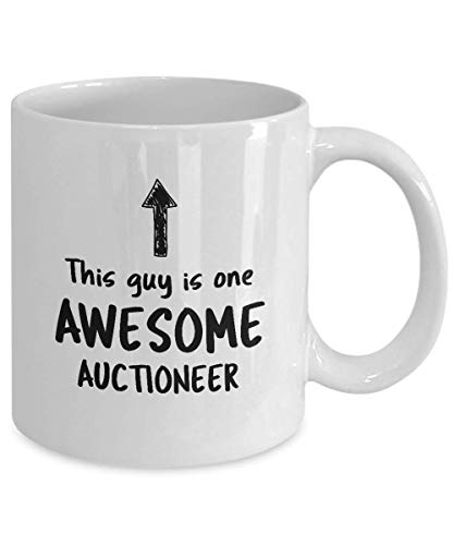 Funny Mug For Auctioneer This Guy Is One Awesome Auctioneer Men Inspirational Cute Novelty Mug Ideas Coffee Mug Tea Cup