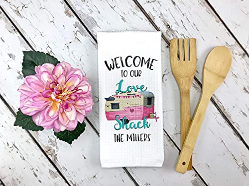 Personalized Welcome To Our Love Shack Waffle Weave Dish Towel | Valentine's Day Decor | Personalized Camping Gift | Camper Accessories | Personalized Dish Towel | Camper Decor