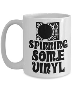 vinyl record mug – spinning some vinyl – large vinyl coffee cup- birthday anniversary christmas gift stocking stuffer- vinyl record lover husband wife boyfriend girlfriend friend co-worker men women