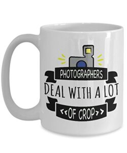 photographer mug – deal with a lot – large photography coffee cup – birthday anniversary christmas gift stocking stuffer- photographer husband wife boyfriend girlfriend friend co-worker men women