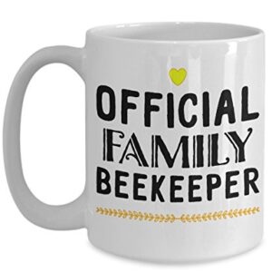 Beekeeper Mug - Official Family Beekeeper - Large Beekeeper Coffee Cup - Birthday Anniversary Christmas Gift Stocking Stuffer- Beekeeper Husband Wife Mom Dad Brother Sister Relatives Men Women