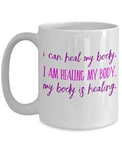 weightloss mug- i can heal my body – large mantra-meditation coffee cup – birthday anniversary christmas gift stocking stuffer – on diet husband wife friend boyfriend girlfriend men women