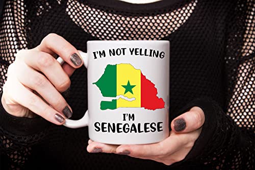 Funny Senegal Pride Coffee Mugs, I'm Not Yelling I'm Senegalese Mug, Gift Idea for Senegalese Men and Women Featuring the Country Map and Flag, Proud Patriot Souvenirs and Gifts