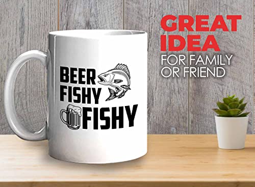 Fisher Coffee Mug 11oz White - Beer Fishy Fishy - Fisherman Funny Witty Fish River Fishing Lures Flounder Net Alcoholic Lover