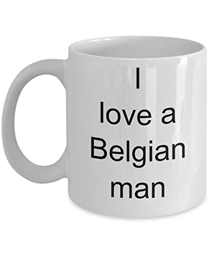 Belgium Coffee Mug - Cup for Belgian Wife - I Love A Belgian Man